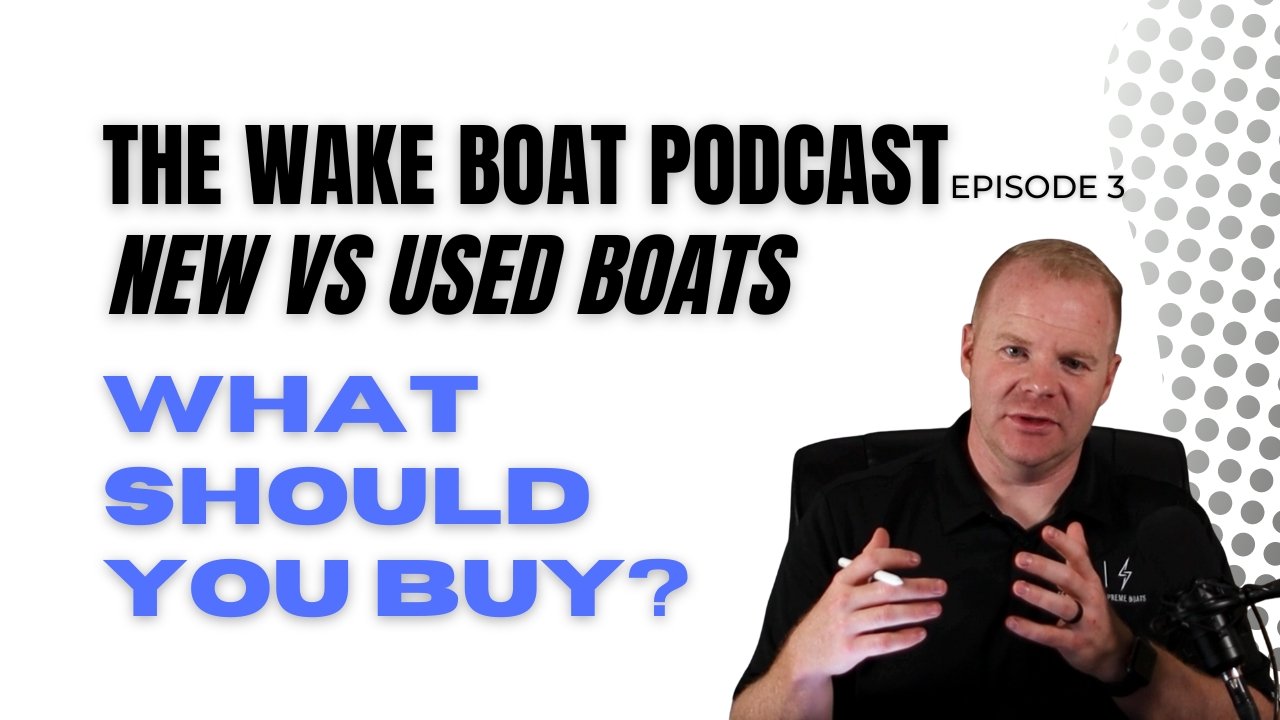 New vs Used Wake Boat: Complete 2026 Buyer's Guide – BoardCo