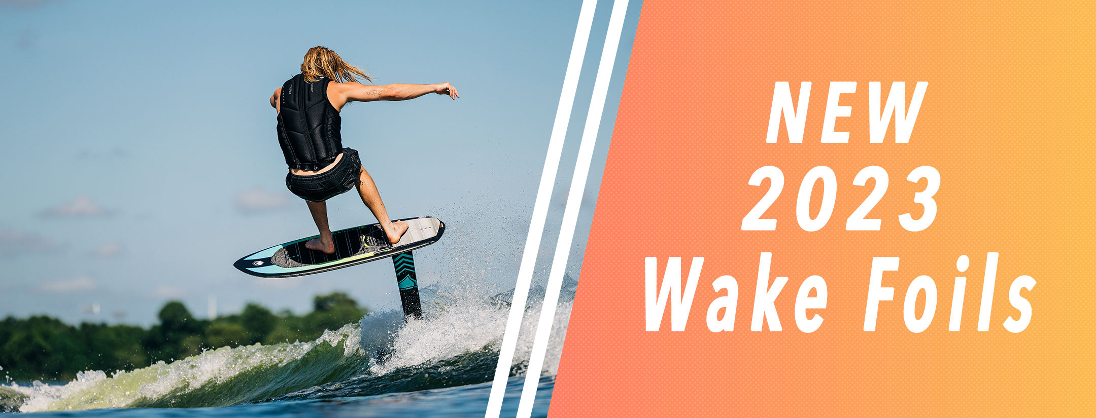 Wakeboards, Wakesurf Boards, Wakeboard Bindings, Life Vests